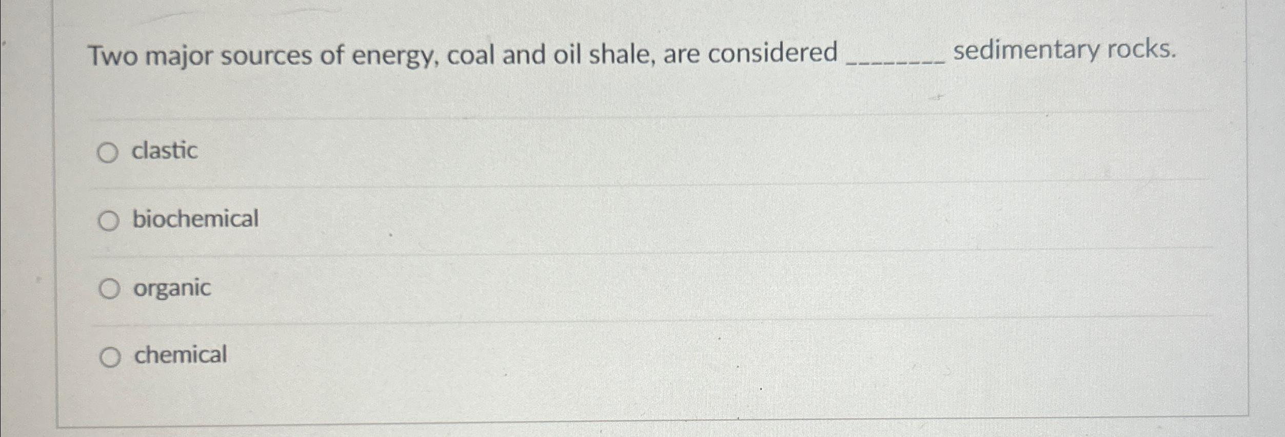 Solved Two major sources of energy, coal and oil shale, are | Chegg.com