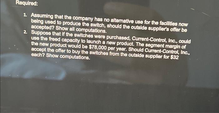 Solved Current-Control, Inc., manufactures a varlety of | Chegg.com