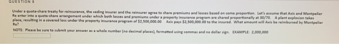Solved Under a quota-share treaty for reinsurance, the | Chegg.com