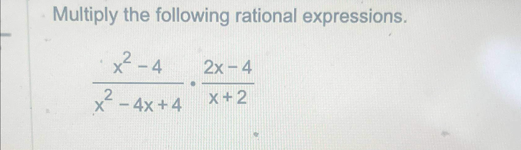 Solved Multiply the following rational | Chegg.com