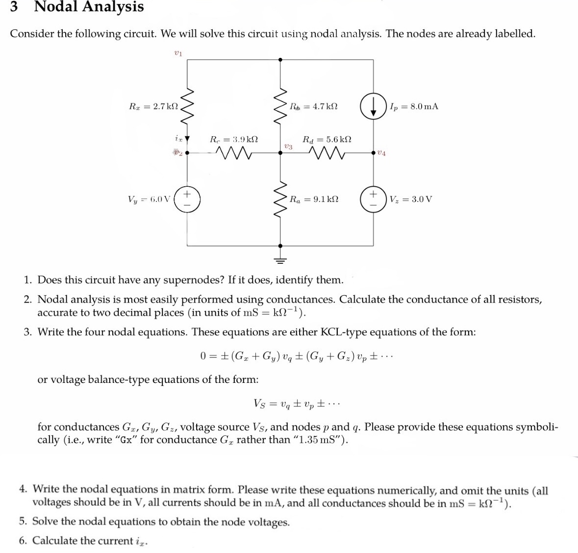 Solved 3 ﻿Nodal AnalysisConsider the following circuit. We | Chegg.com
