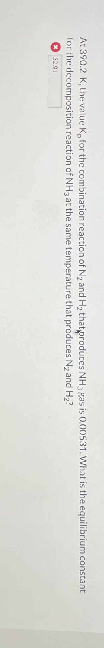 Solved At 390.2K, ﻿the value Kp ﻿for the combination | Chegg.com