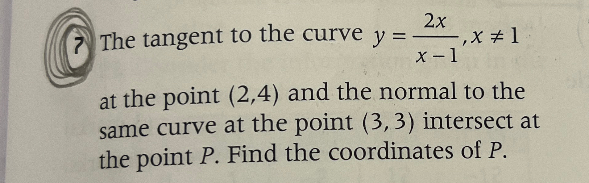Solved The tangent to the curve y=2xx-1,x≠1 ﻿at the point | Chegg.com