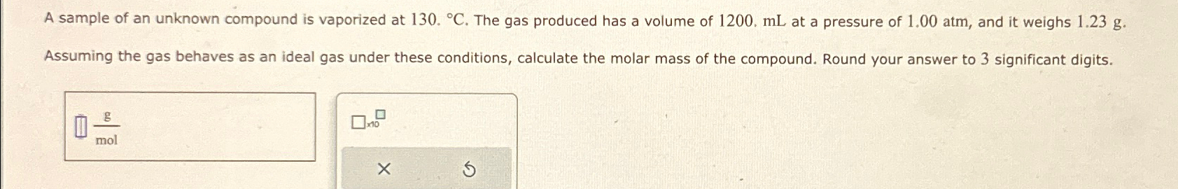 Solved A sample of an unknown compound is vaporized at | Chegg.com