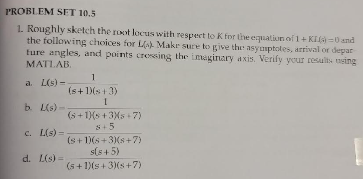Solved PROBLEM SET 10.5 ﻿Roughly sketch the root locus with | Chegg.com