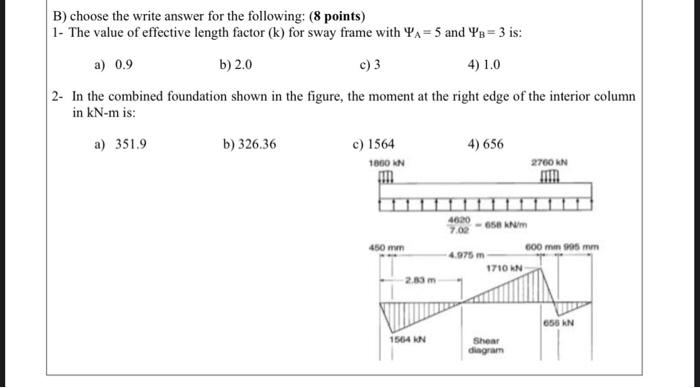Solved B) choose the write answer for the following: (8 | Chegg.com