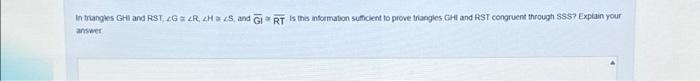 Solved In trangles GH and RST,∠G≈∠R,∠H≈∠S, and G≈RT is tho | Chegg.com