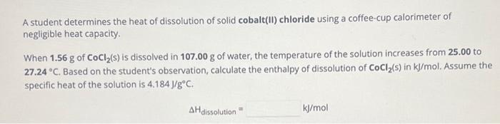 Solved A student determines the heat of dissolution of solid | Chegg.com