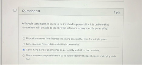 Solved Question 102 ﻿ptsAlthough certain genes seem to be | Chegg.com
