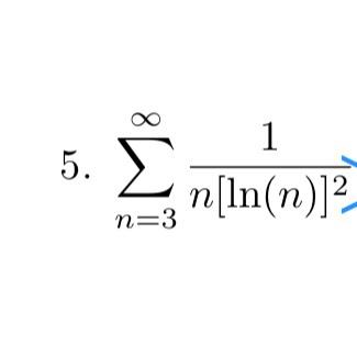 Solved ∑n=3∞1n[ln(n)]2 ﻿Determine if it converges or | Chegg.com