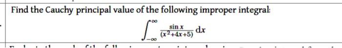 Solved Find the Cauchy principal value of the following | Chegg.com