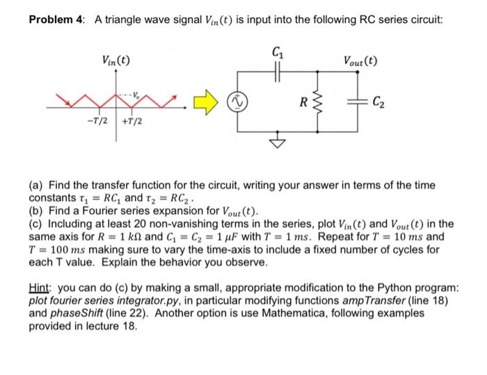 Solved Problem 4: A triangle wave signal Vin(t) is input | Chegg.com