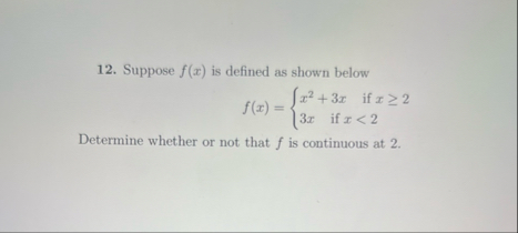 Solved Suppose f(x) ﻿is defined as shown | Chegg.com