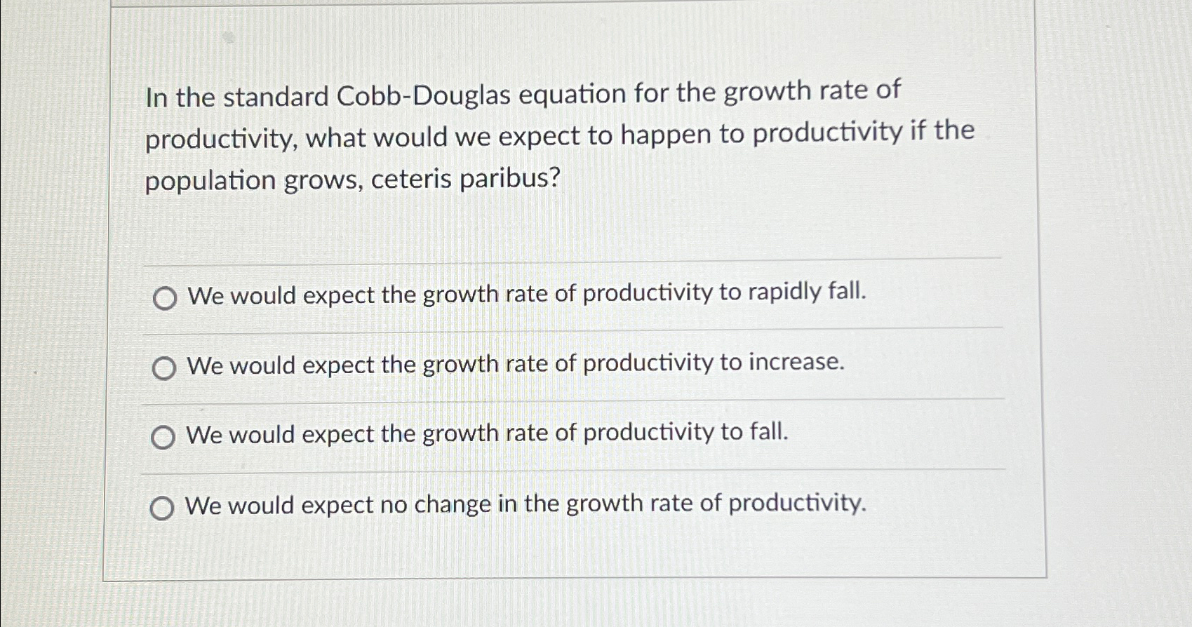 Solved In the standard Cobb-Douglas equation for the growth | Chegg.com