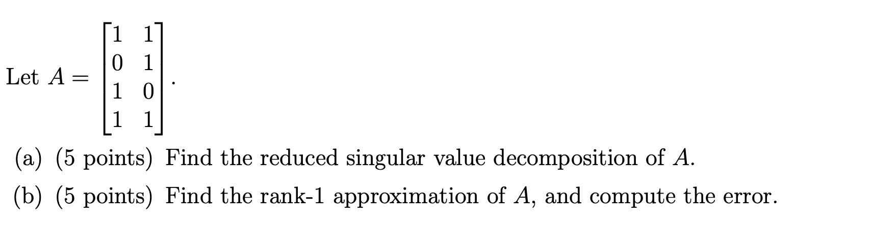 Solved Let A=[11011011](a) (5 ﻿points) ﻿Find the reduced | Chegg.com
