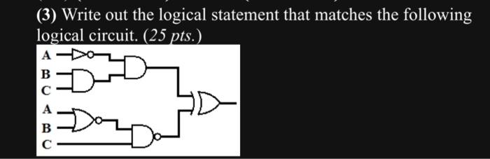 Solved (3) Write out the logical statement that matches the | Chegg.com