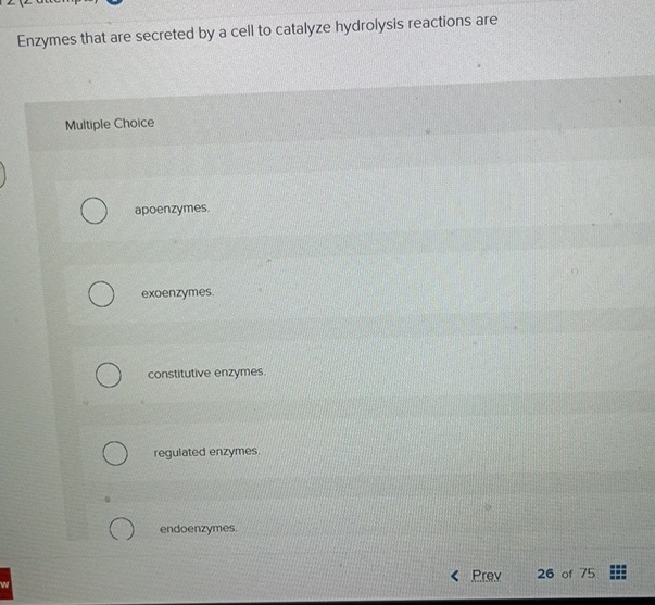 Solved Enzymes that are secreted by a cell to catalyze | Chegg.com
