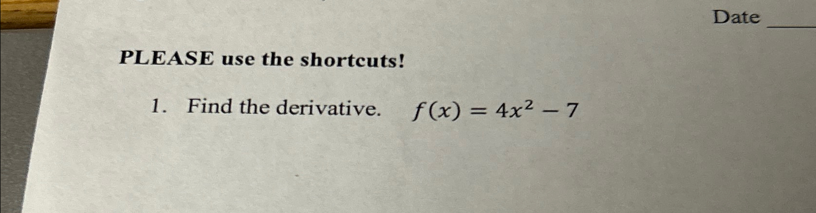 Solved PLEASE use the shortcuts!Find the derivative. | Chegg.com