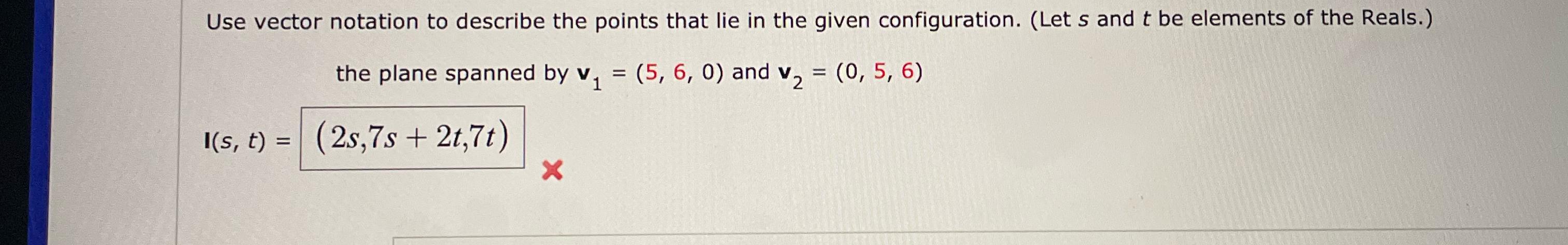 Solved Use vector notation to describe the points that lie | Chegg.com