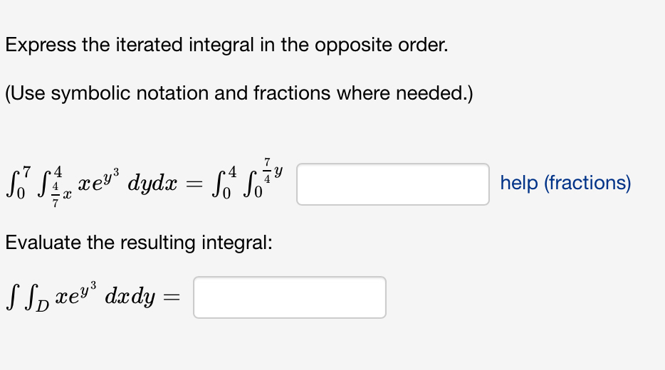 Solved Express the iterated integral in the opposite | Chegg.com