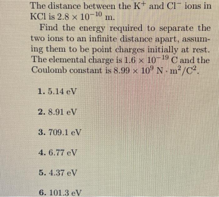 Solved The distance between the K and Cl" ions in KCl is 2.8 | Chegg.com