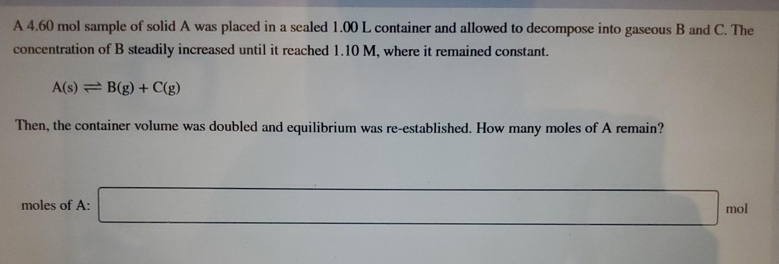 Solved A 4.60 mol sample of solid A was placed in a sealed | Chegg.com