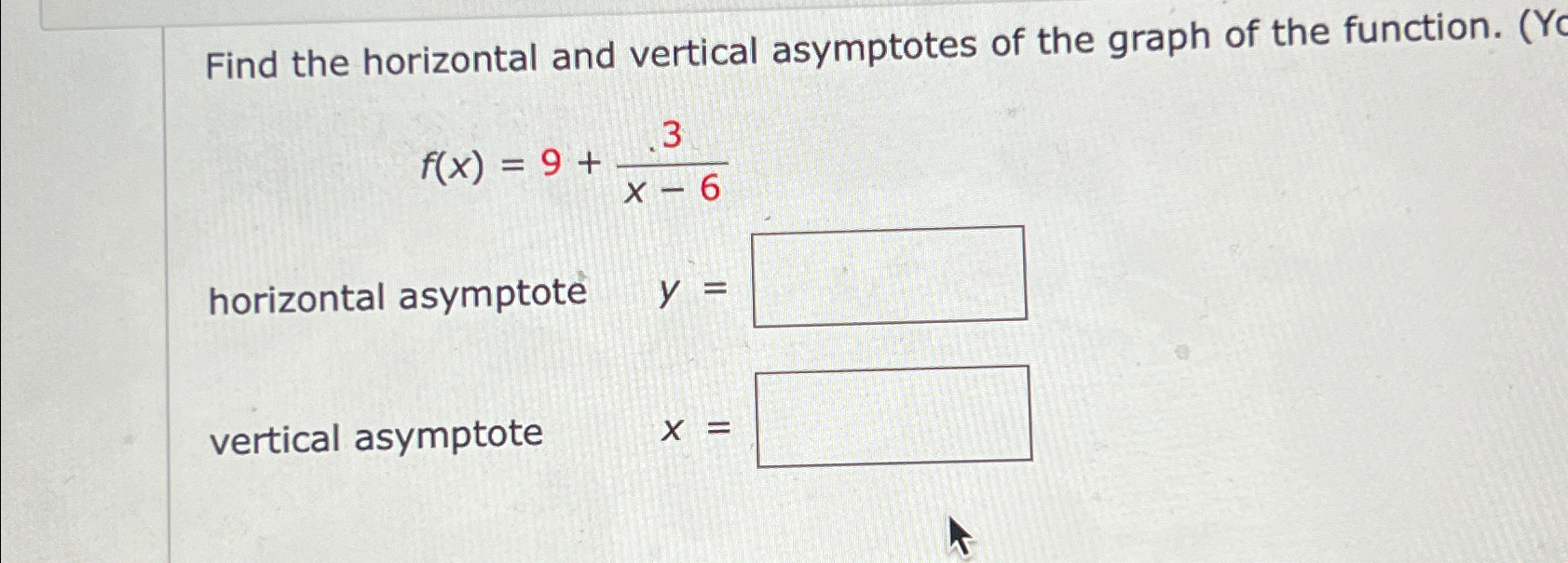 Solved Find the horizontal and vertical asymptotes of the | Chegg.com