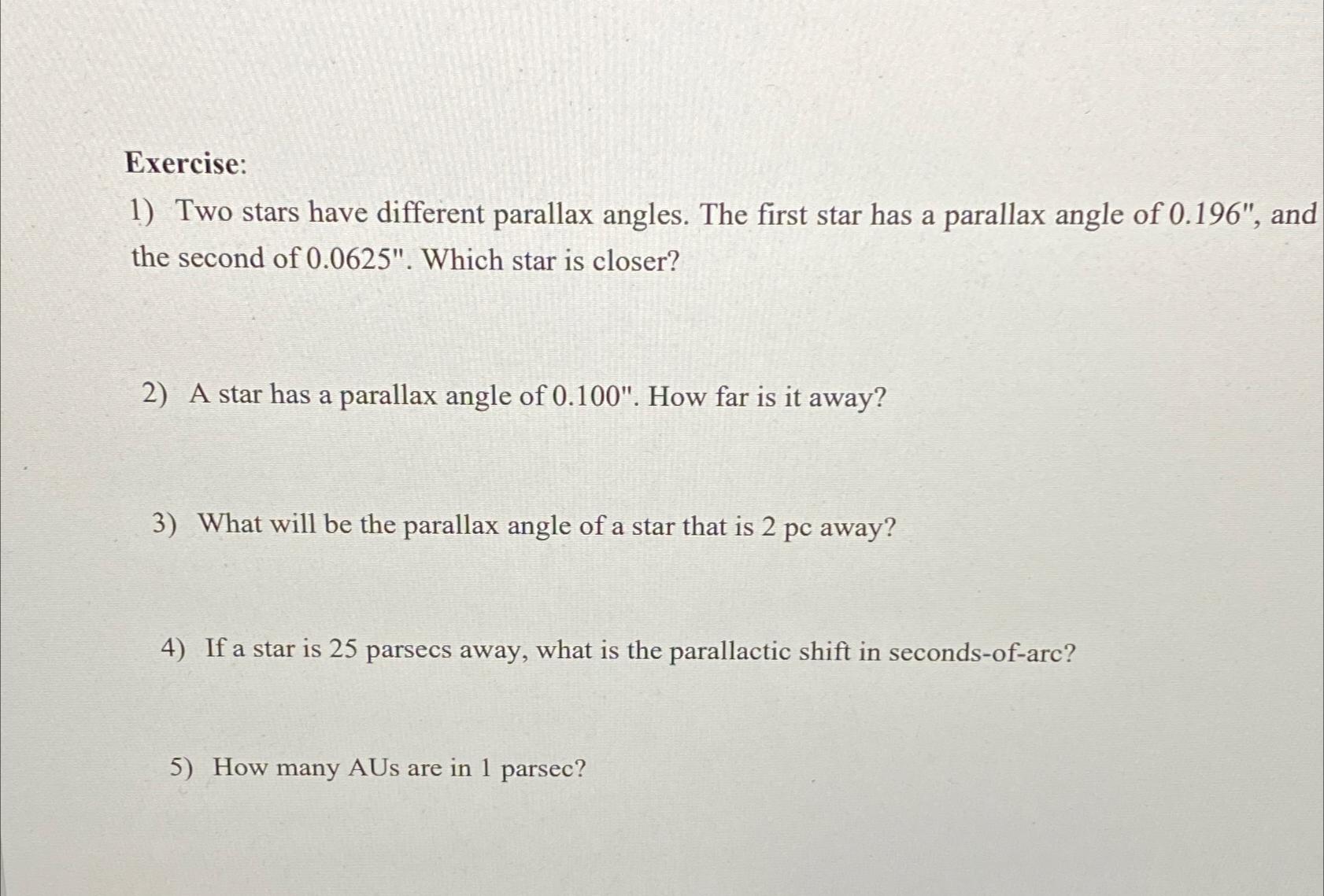 Solved Exercise:Two stars have different parallax angles. | Chegg.com