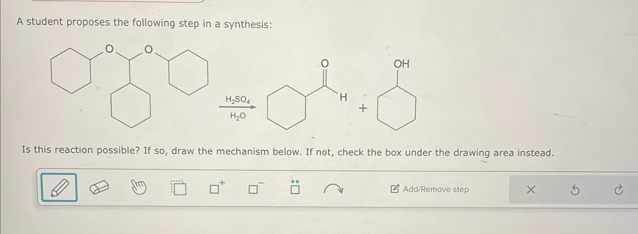 A student proposes the following step in a | Chegg.com