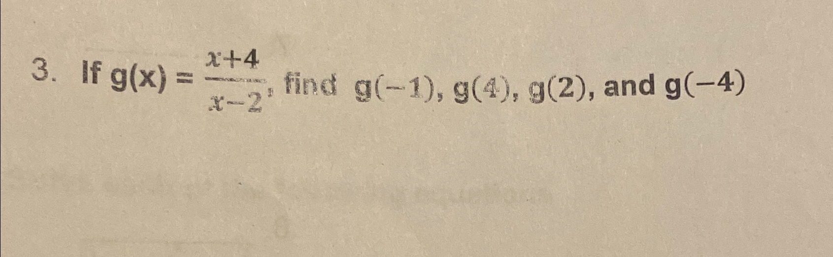 Solved If g(x)=x+4x-2, ﻿find g(-1),g(4),g(2), ﻿and g(-4) | Chegg.com