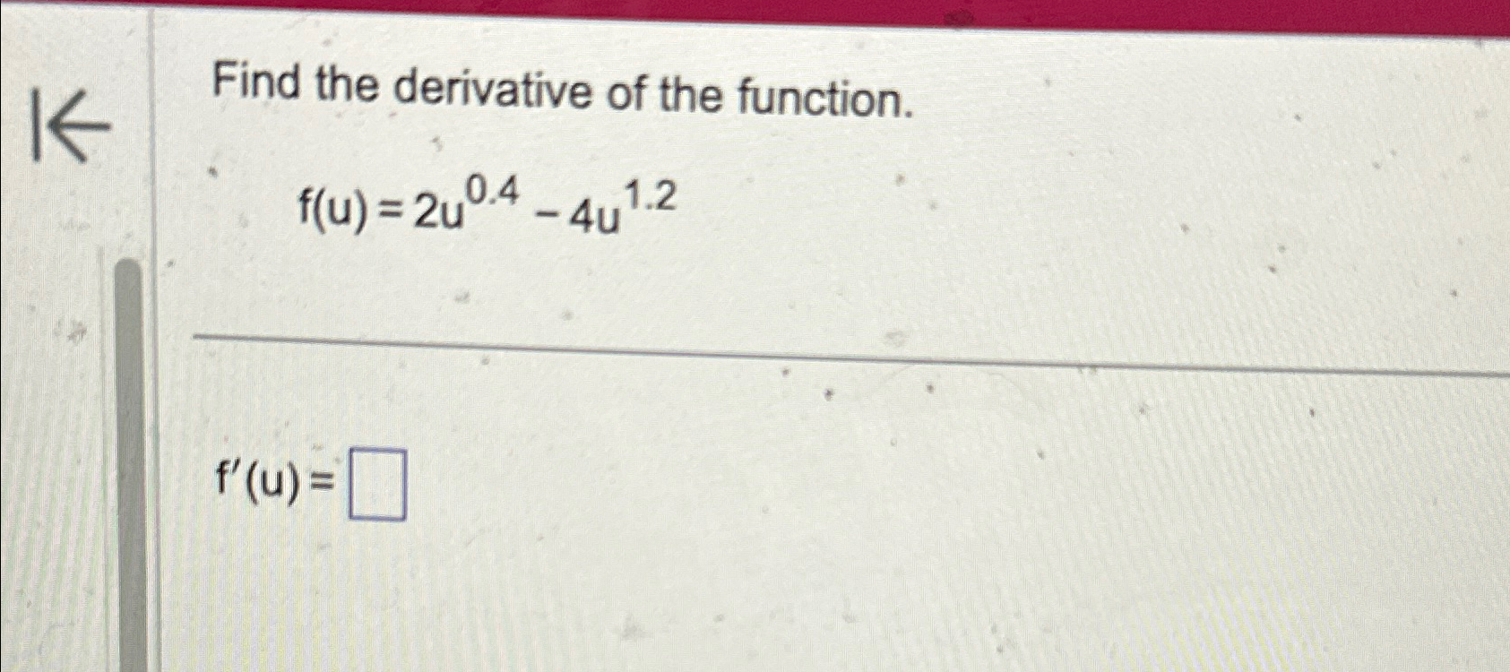 Solved Find the derivative of the | Chegg.com