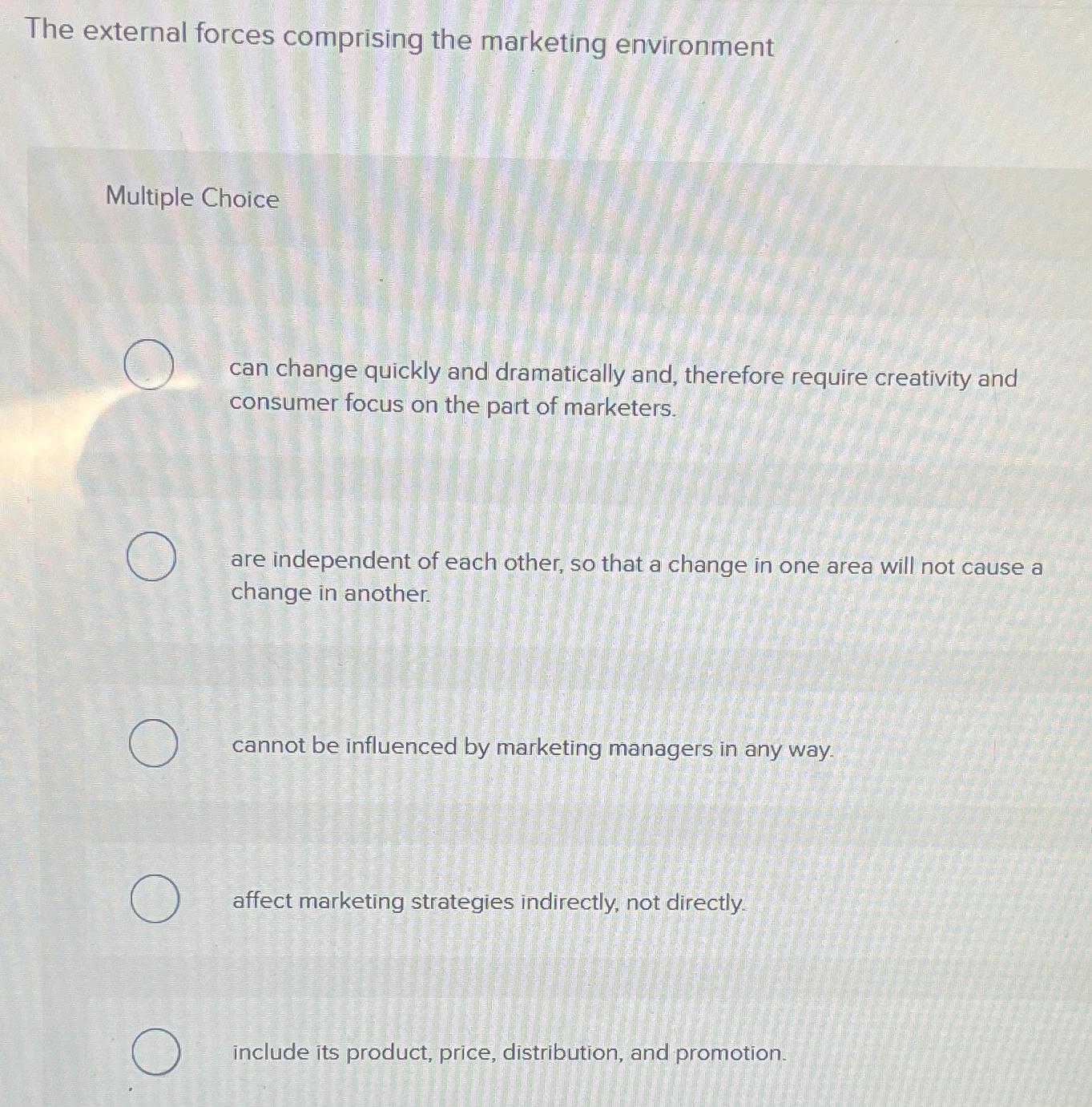 Solved The external forces comprising the marketing | Chegg.com