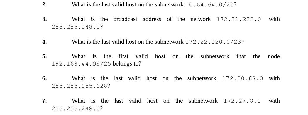 Solved 2 What Is The Last Valid Host On The Subnetwork
