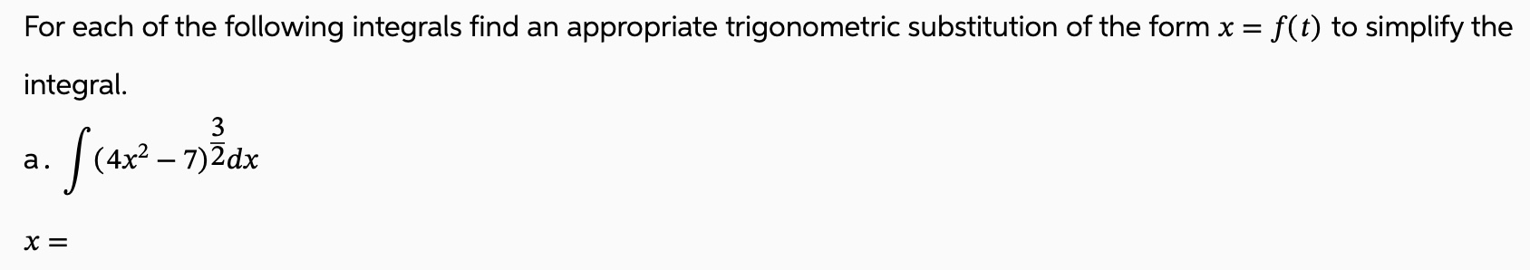 Solved For each of the following integrals find an | Chegg.com