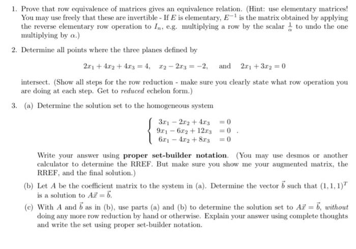 Solved 1. Prove that row equivalence of matrices gives an | Chegg.com