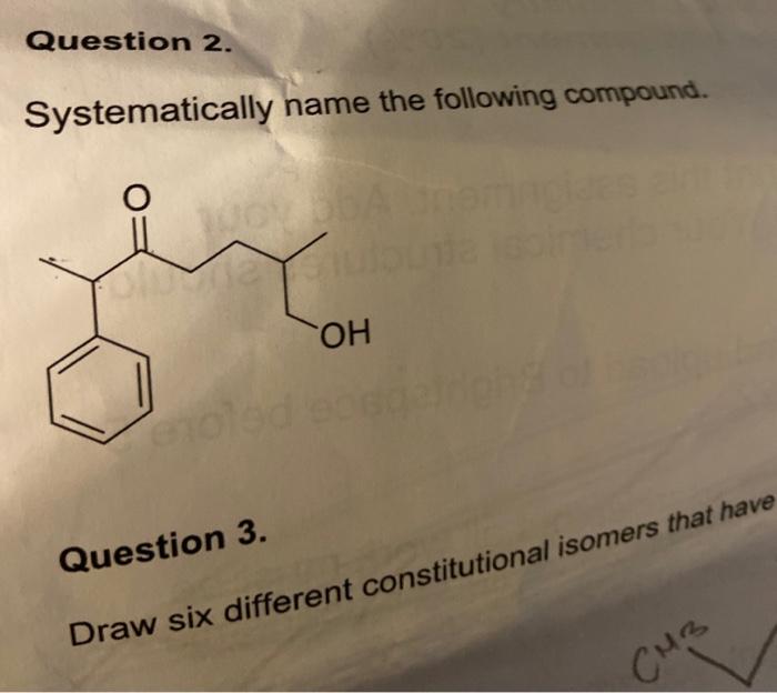 Solved Question 2. Systematically name the following | Chegg.com