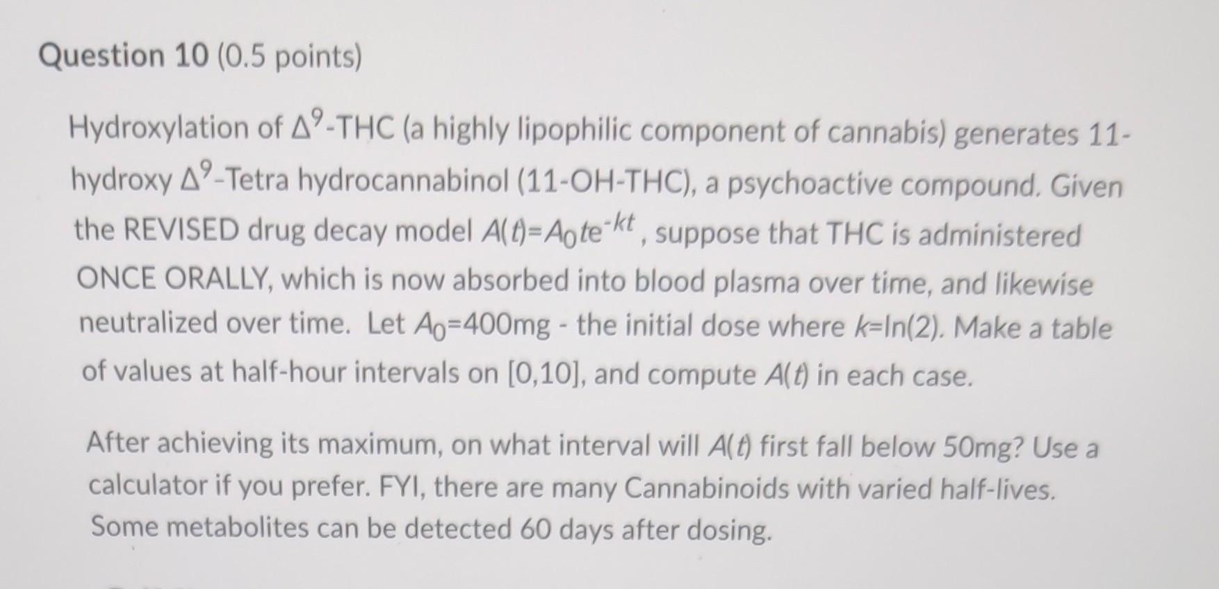Solved Hydroxylation of Δ9-THC (a highly lipophilic | Chegg.com