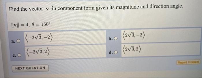 Solved Find the vector v in componet form given its | Chegg.com