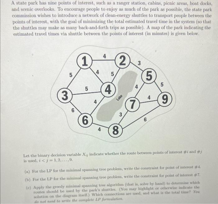 Solved A state park has 9 points of interest with a goal of | Chegg.com