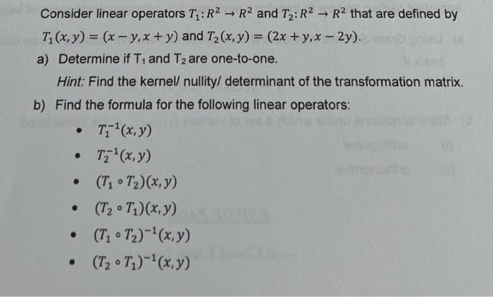 Solved Consider linear operators T1:R2→R2 and T2:R2→R2 that | Chegg.com
