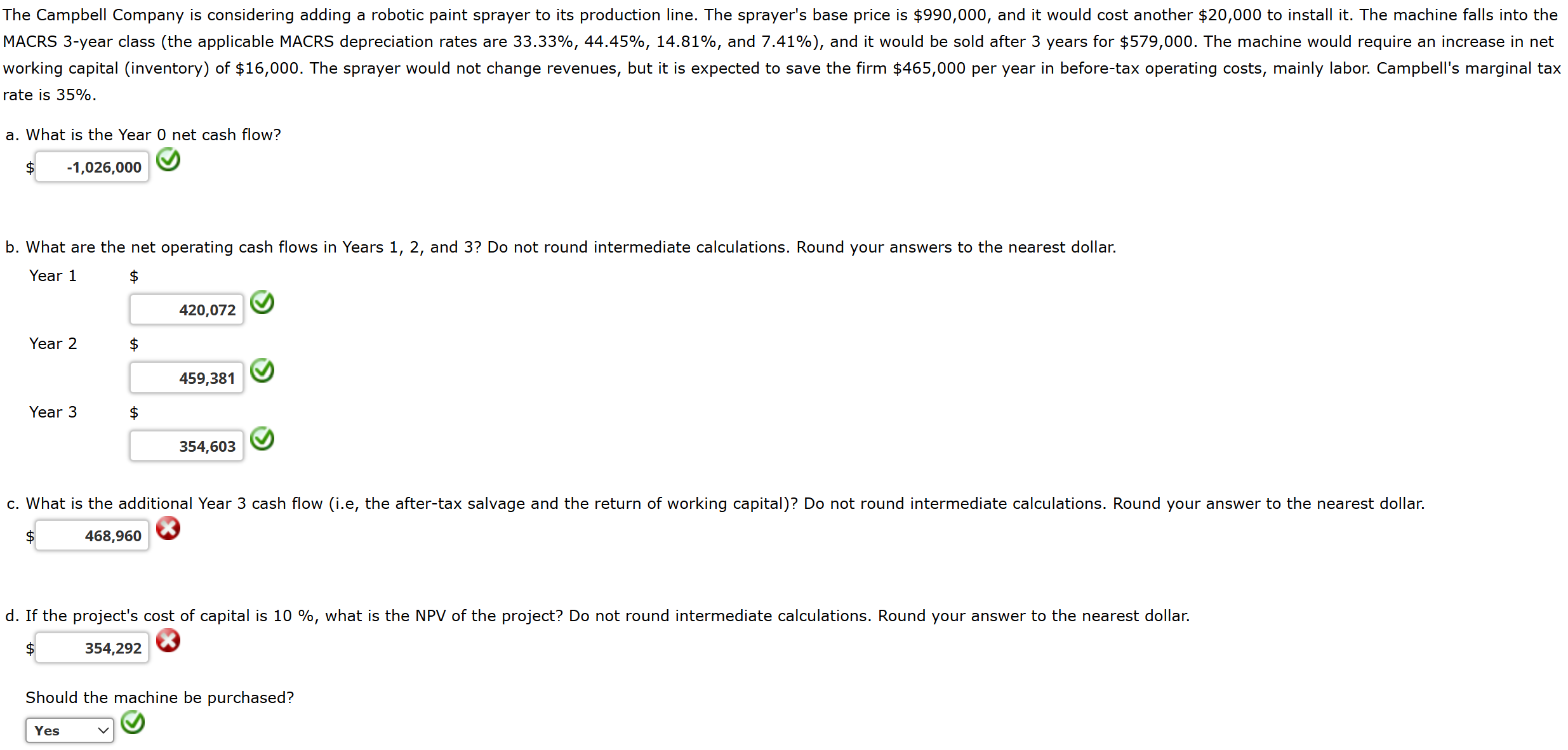 Solved The Campbell Company is considering adding a robotic | Chegg.com