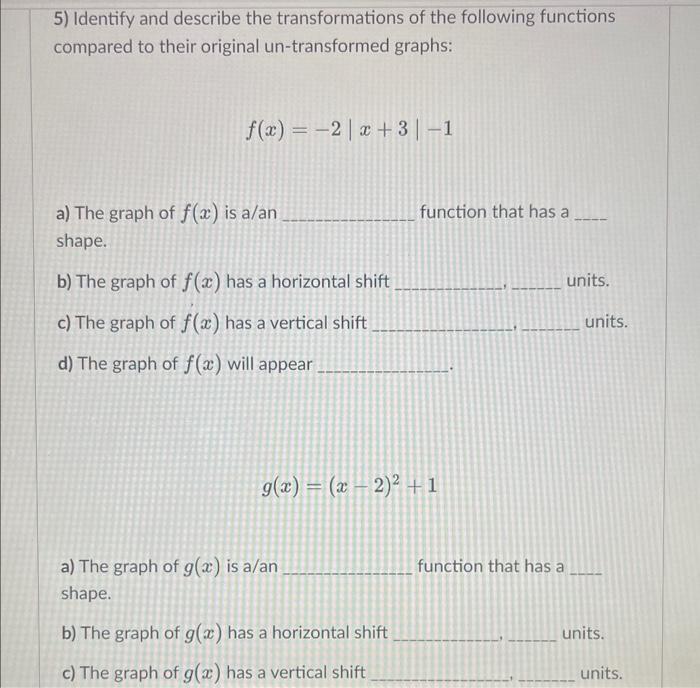Solved 5) Identify and describe the transformations of the | Chegg.com