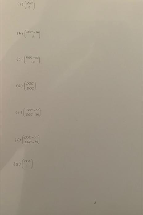Solved DGC (a) (b) DGC-50 (b)(050) (c) (COO) TO DGC (d) DGC | Chegg.com