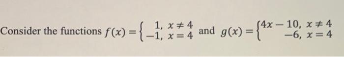 Solved is the function h(x) = g(x) - 6f(x) continuous at x=4 | Chegg.com