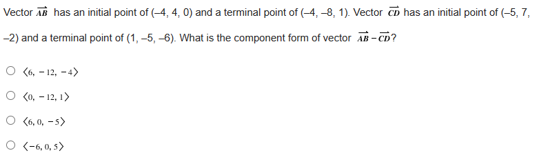 Solved Vector vec(AB) ﻿has an initial point of (-4,4,0) ﻿and | Chegg.com