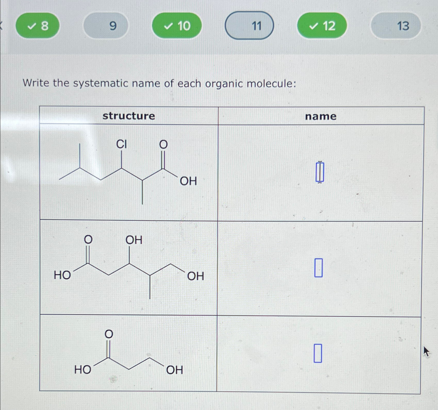 Solved 11) ﻿Write the systematic name of each organic | Chegg.com