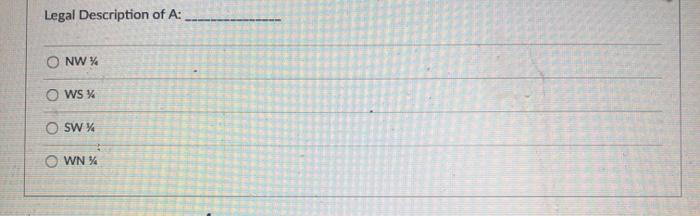 Solved Given the PLSS section shown below with eas labeld by | Chegg.com
