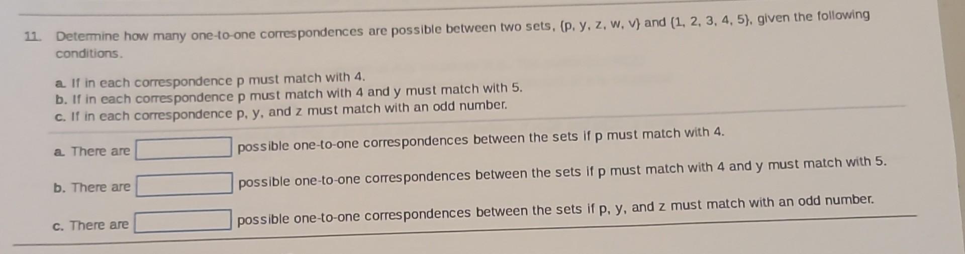Solved 12. Determine how many one-to-one correspondences are | Chegg.com