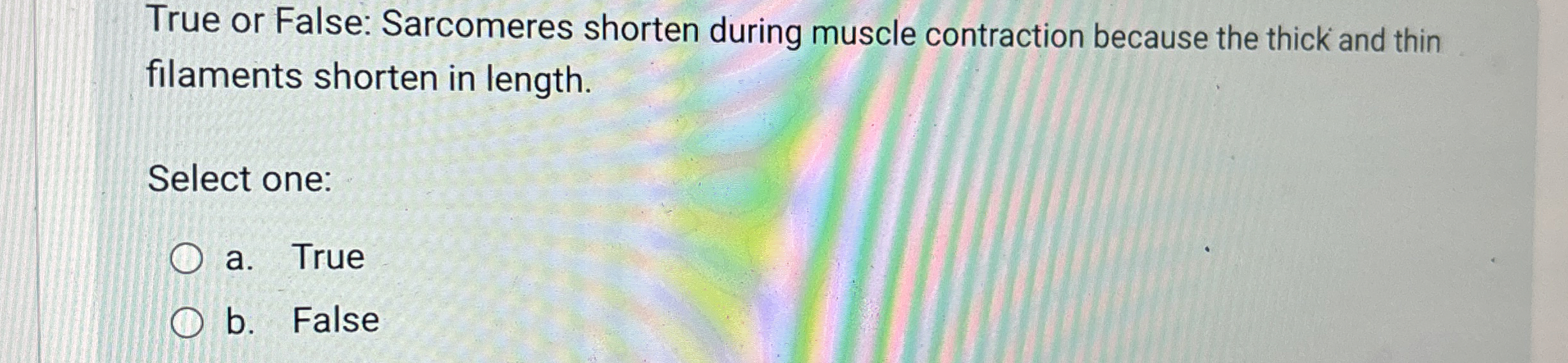 Solved True or False: Sarcomeres shorten during muscle | Chegg.com