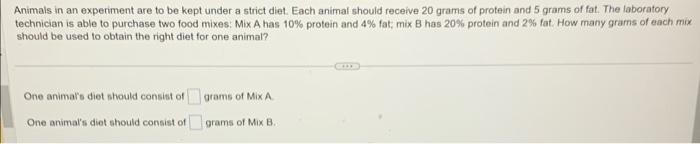 Solved Animals in an experiment are to be kept under a | Chegg.com